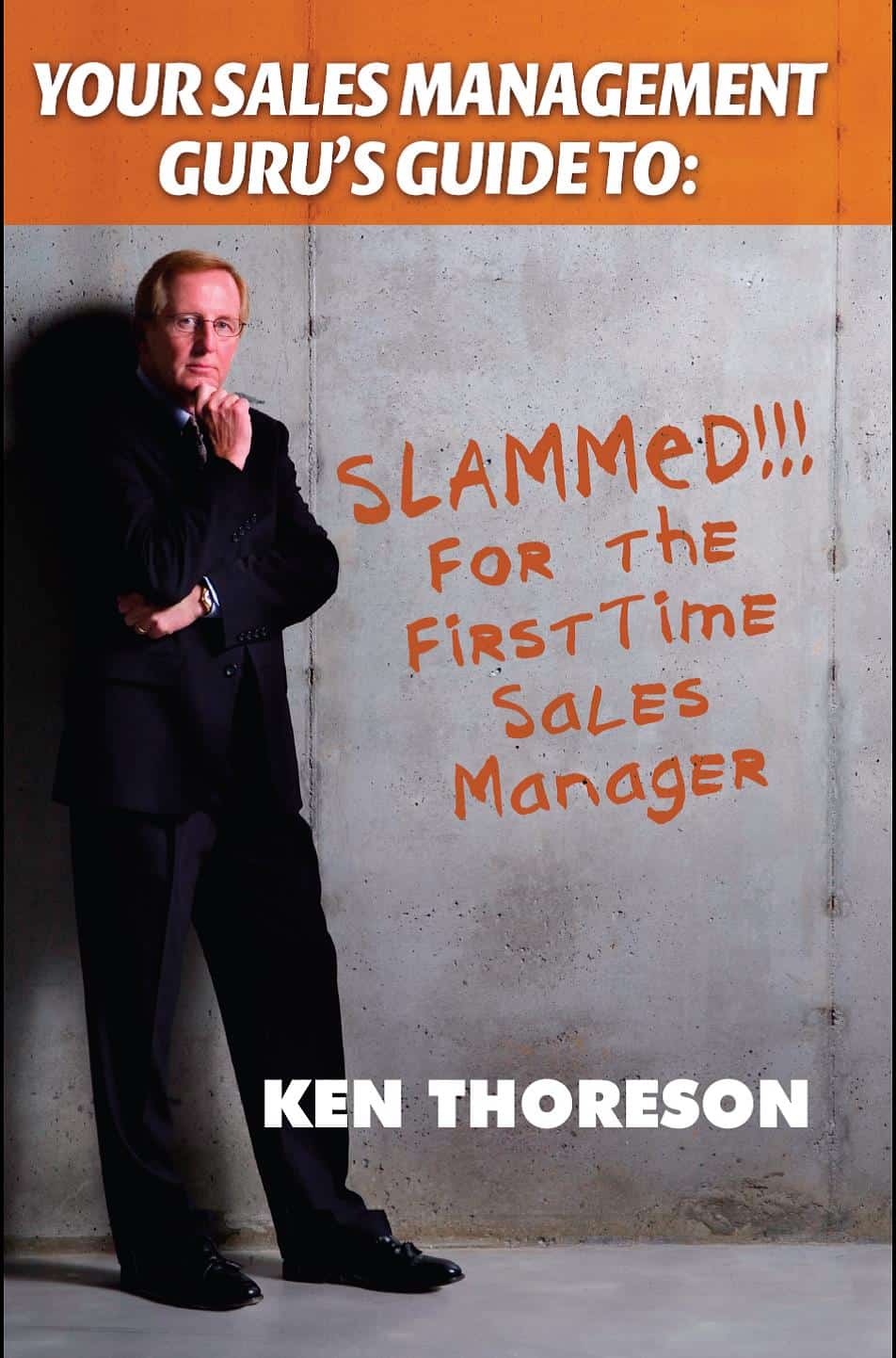 Are You SLAMMED? Help for First Time Sales Managers is Here